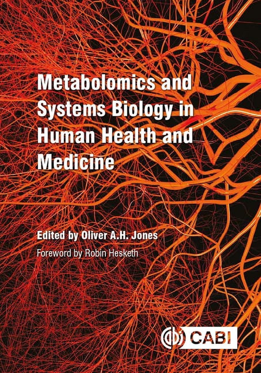 Metabolomics and Systems Biology in Human Health and Medicine ...
