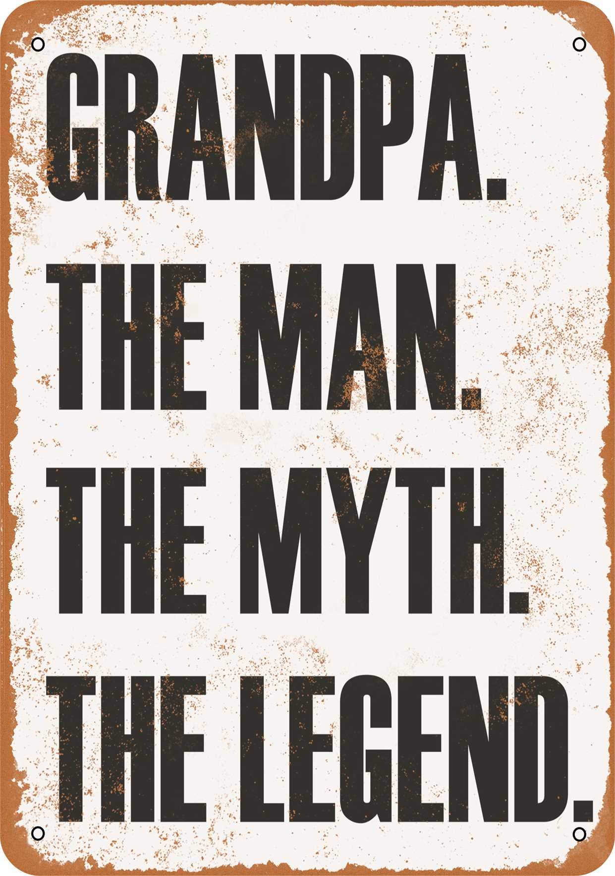 Metal Aluminium Sign - Grandpa. the Man. the Myth. the Legend ...