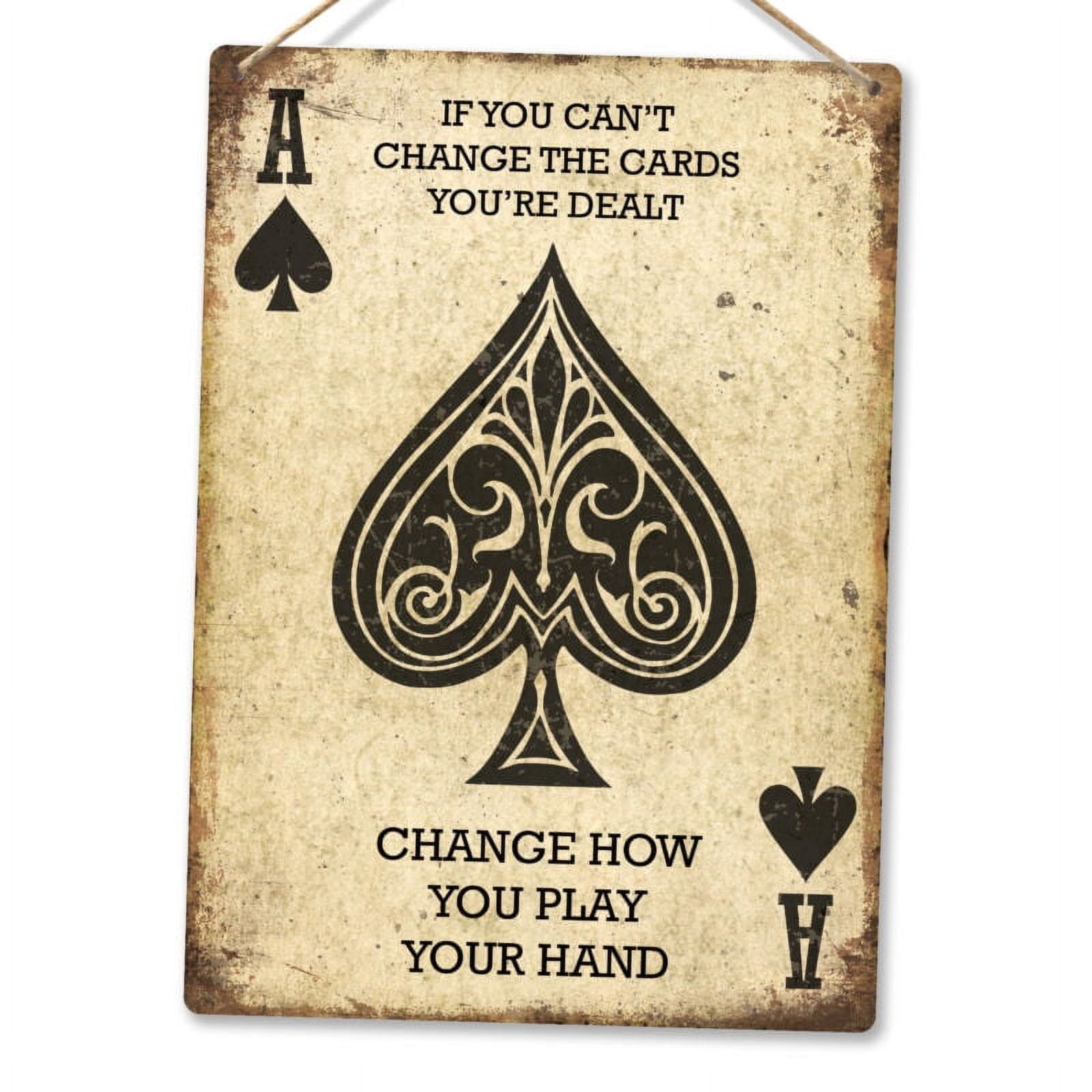Metal Aluminium Wall Sign Ace of Spades Change How You Play Your Hand ...