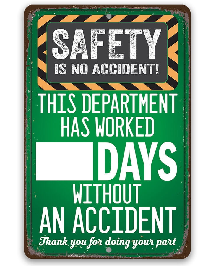 Metal Aluminum Sign Safety Is No Accident! Caution and Warning Sign ...