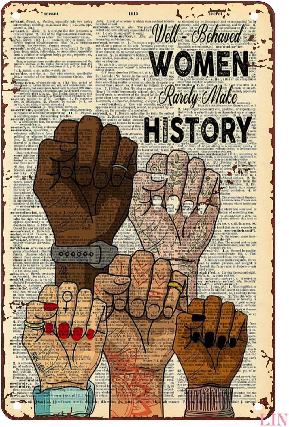 Metal for Bedroom Feminist Wall Art Well Behaved Women Rarely Make History African American ...