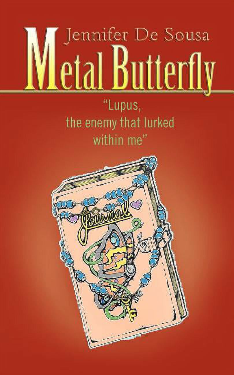 Metal Butterfly : Lupus, the Enemy That Lurked Within Me - Walmart.com