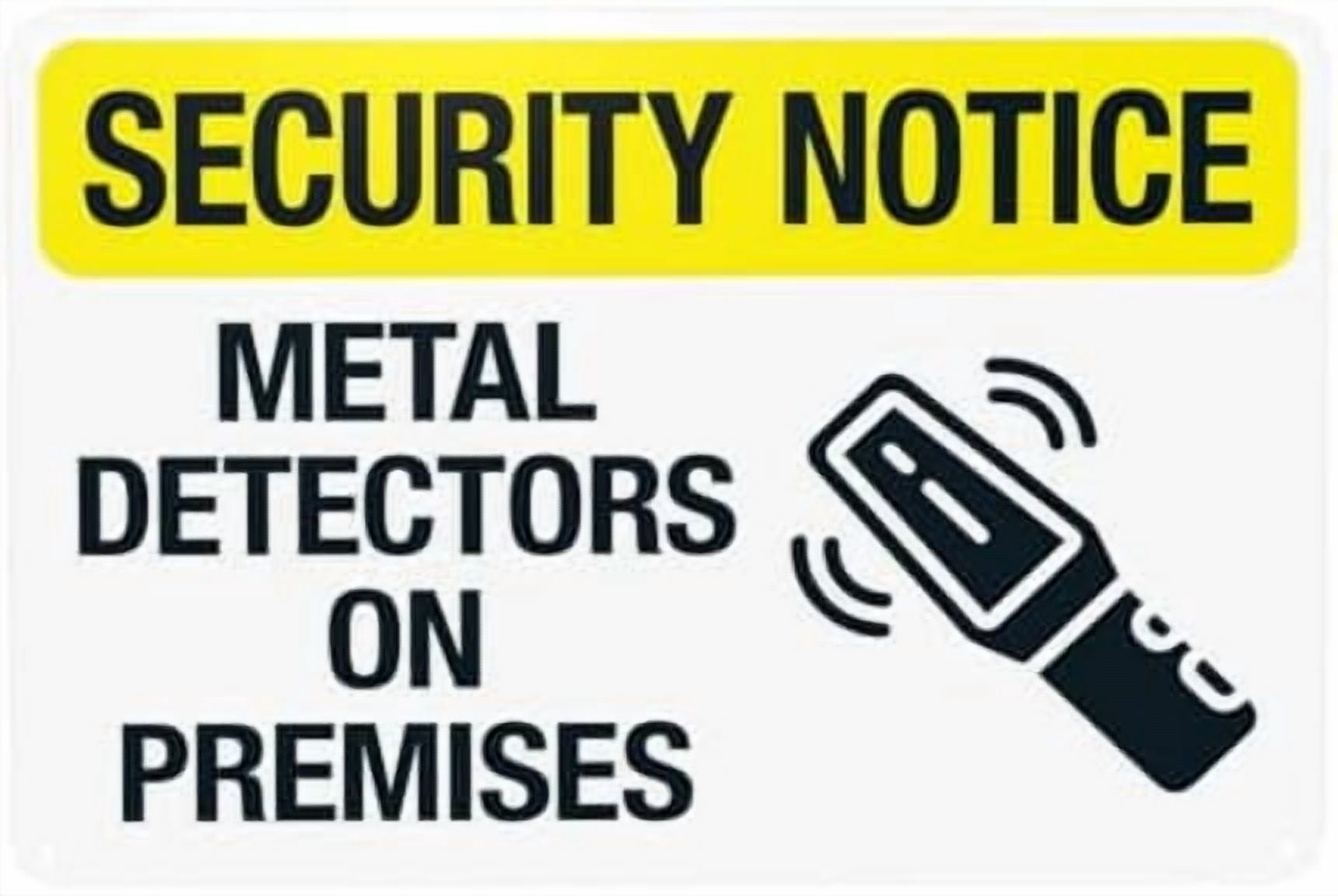 Metal Detectors On Premises Warning Sign, Entrance Metal Signs for Home ...