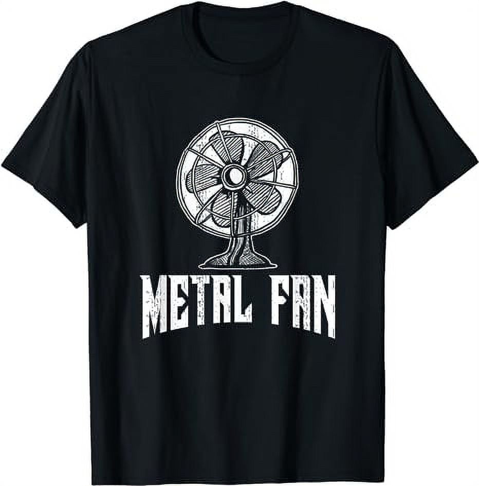 Metal Fan Shirt Funny ventilator Rock & Heavy Metal Fun Tee - Walmart.com