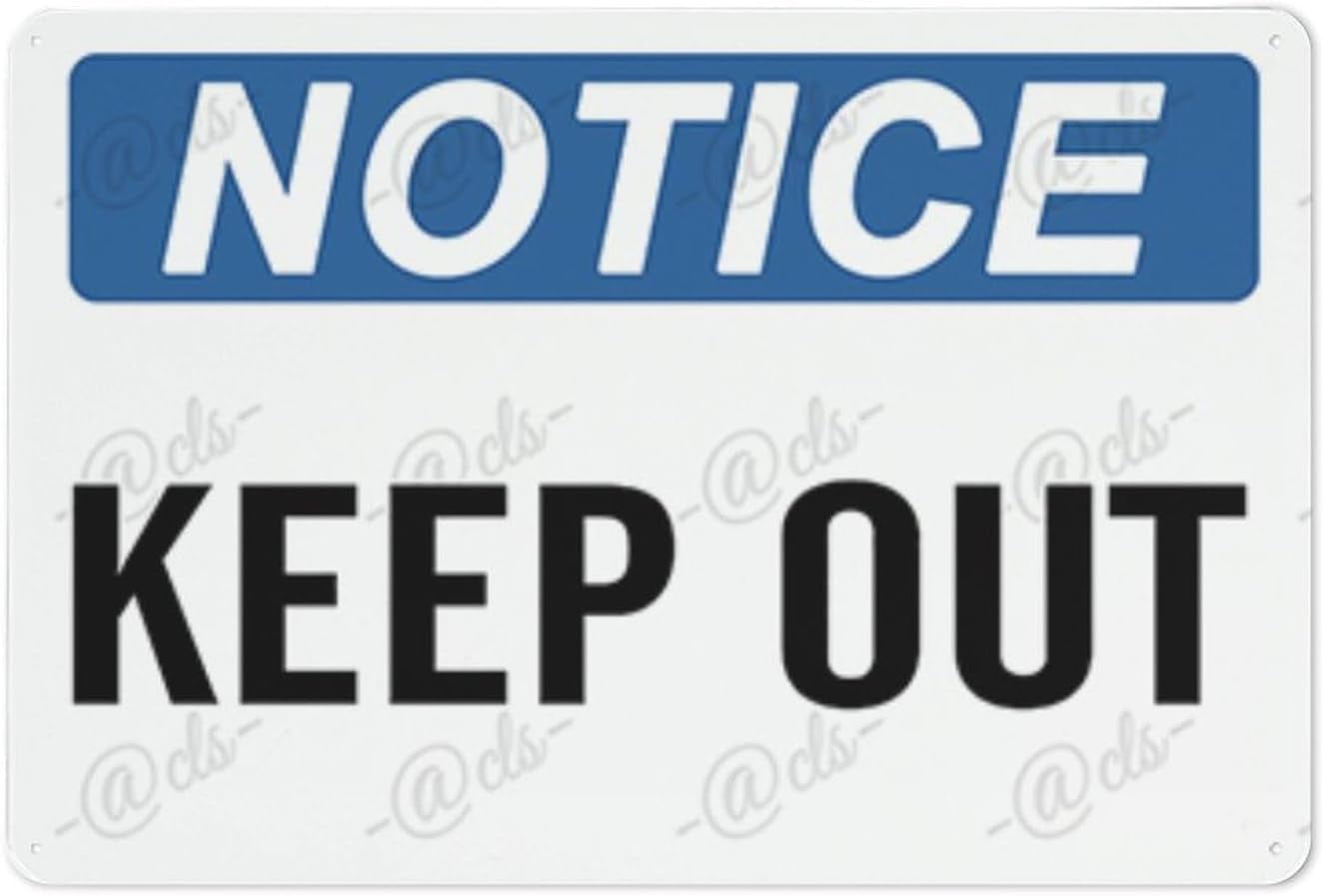 Metal Hanging Plate Horizontal NOTICE KEEP OUT, Waterproof, Fade and ...