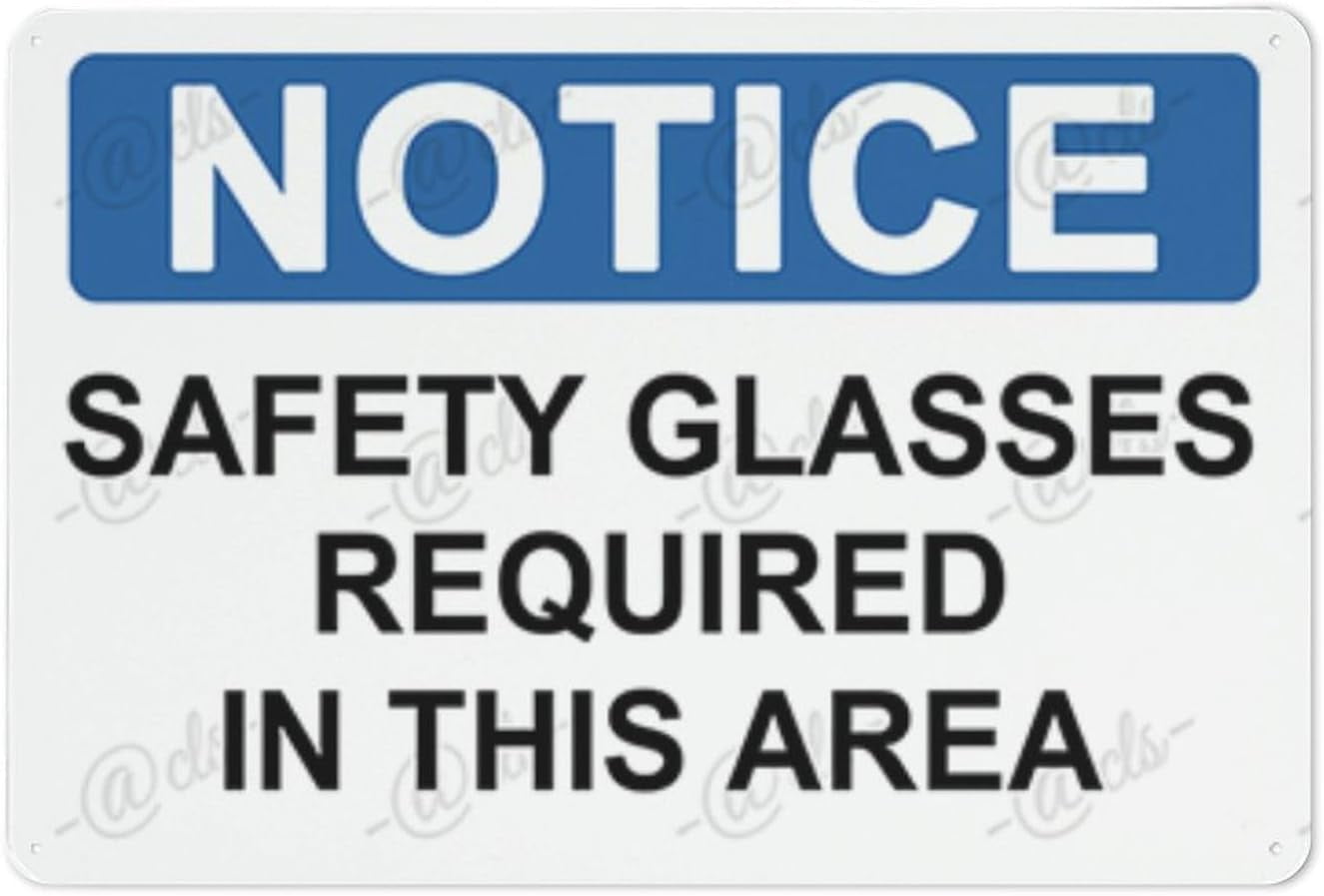 Metal Hanging Plate Horizontal SAFETY GLASSES REQUIRED IN THIS AREA ...