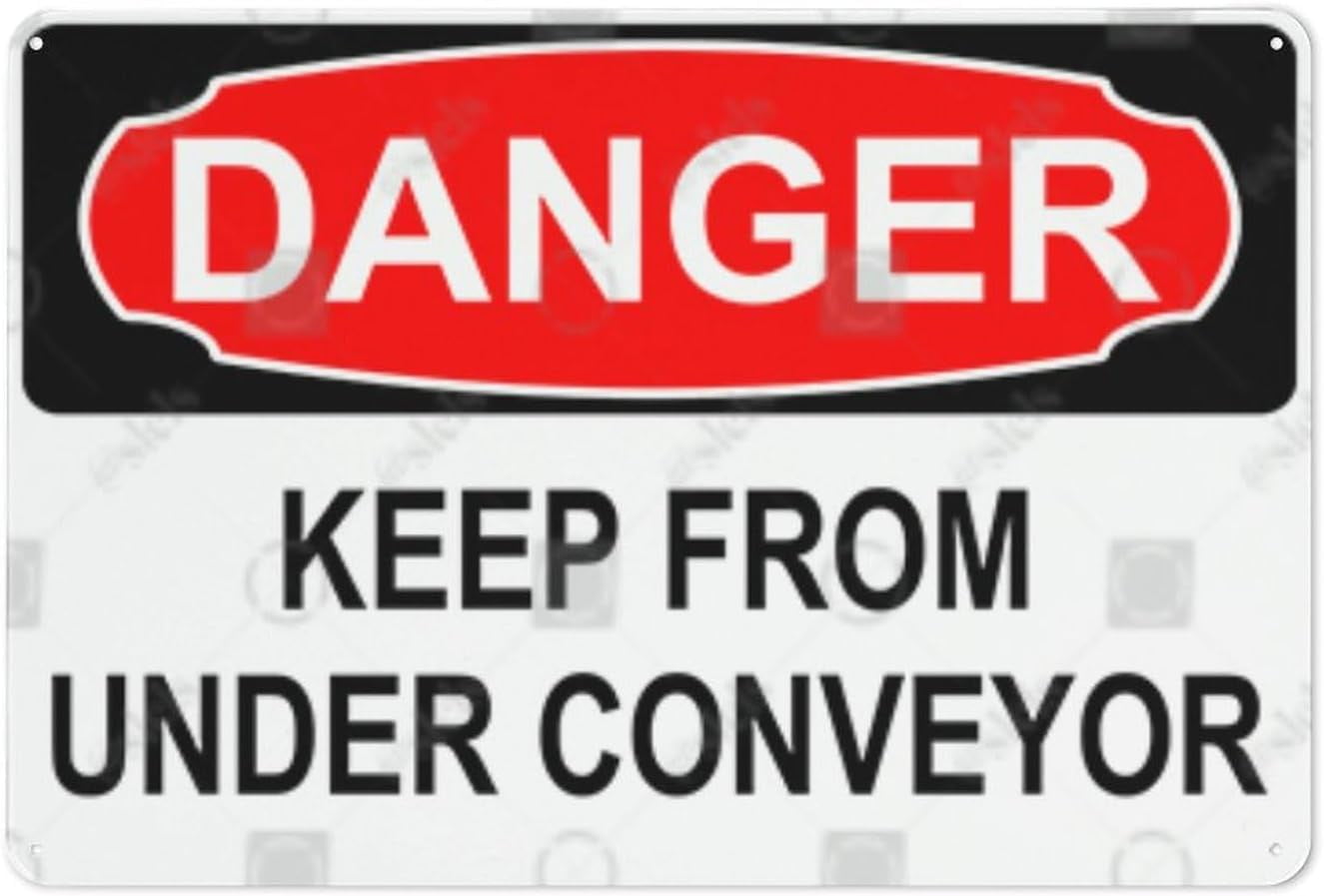 Metal Hanging Plate Horizontal Sign KEEP FROM UNDER CONVEYOR ...