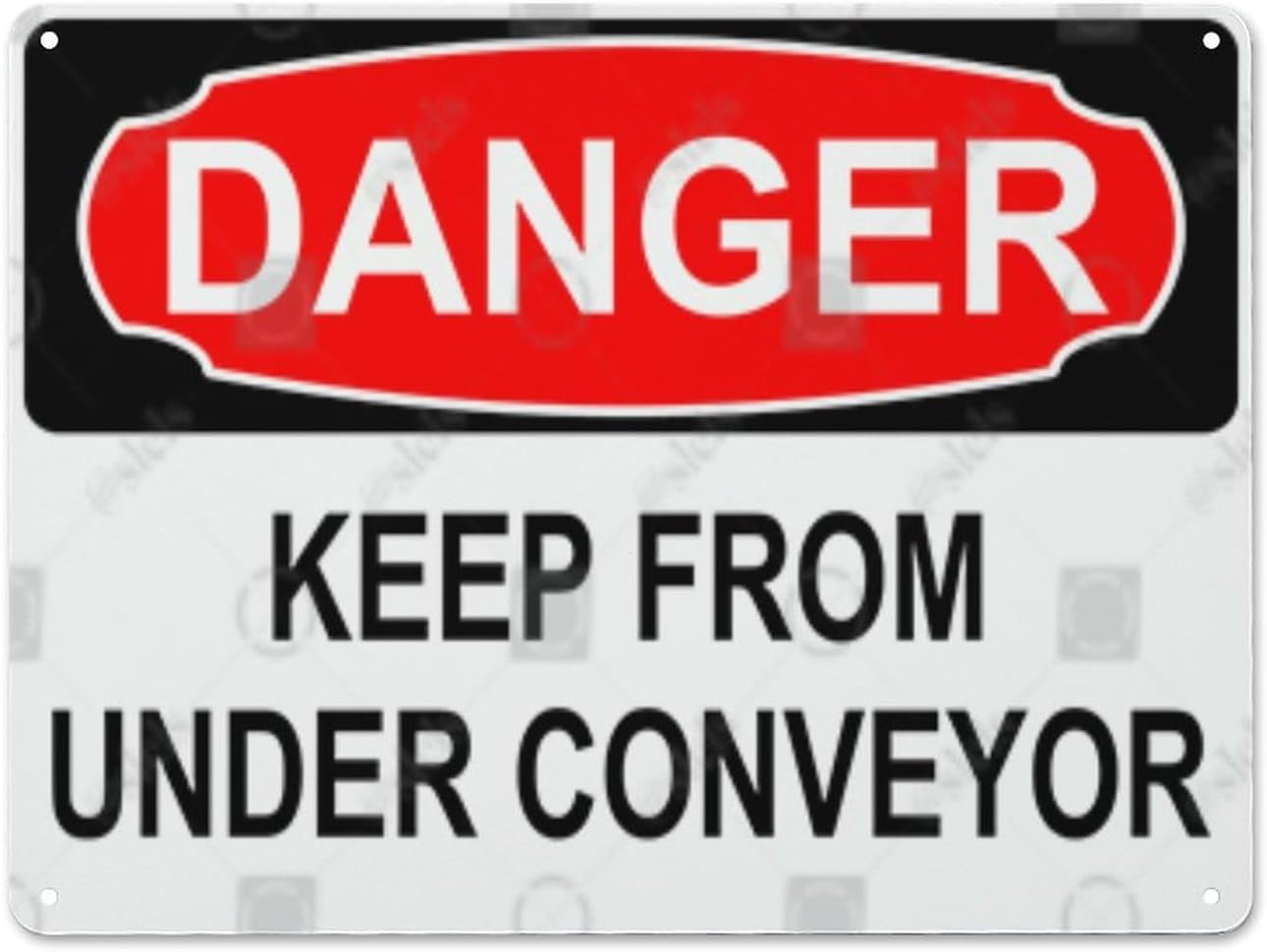 Metal Hanging Plate Horizontal Sign KEEP FROM UNDER CONVEYOR ...