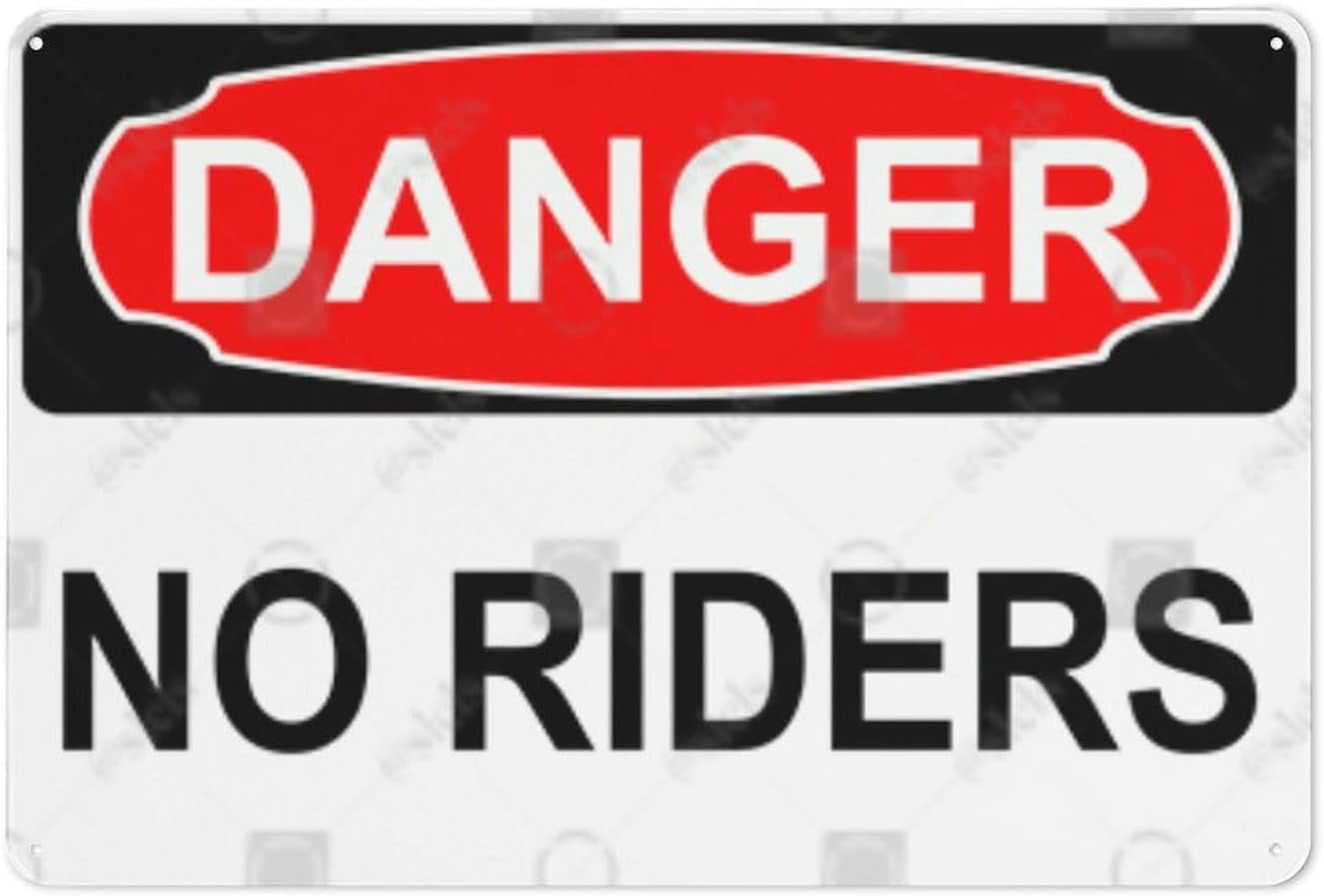 Metal Hanging Plate Horizontal Sign NO RIDERS, Waterproof, Fade and ...