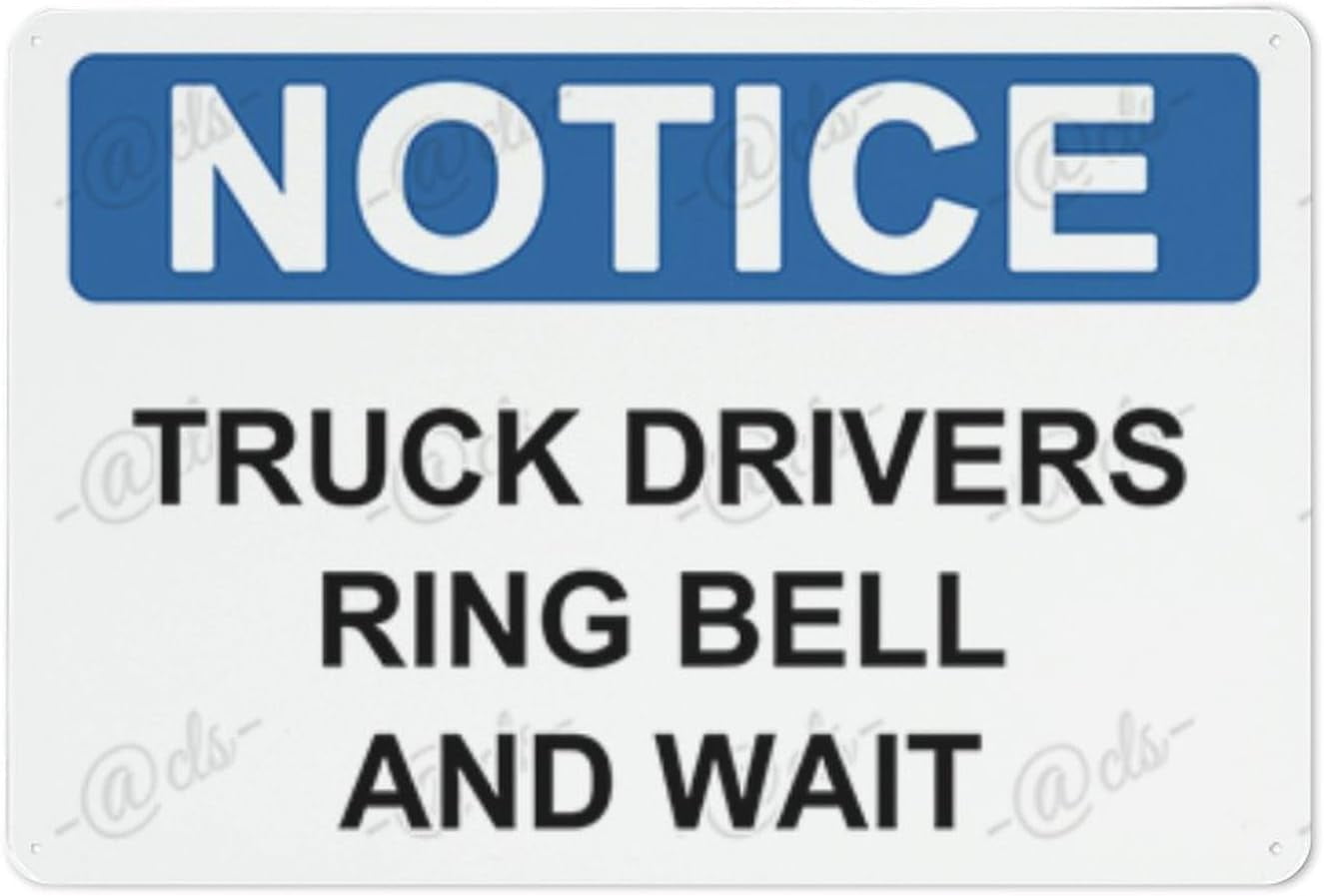 Metal Hanging Plate Horizontal TRUCK DRIVERS RING BELL AND WAIT, Rust ...