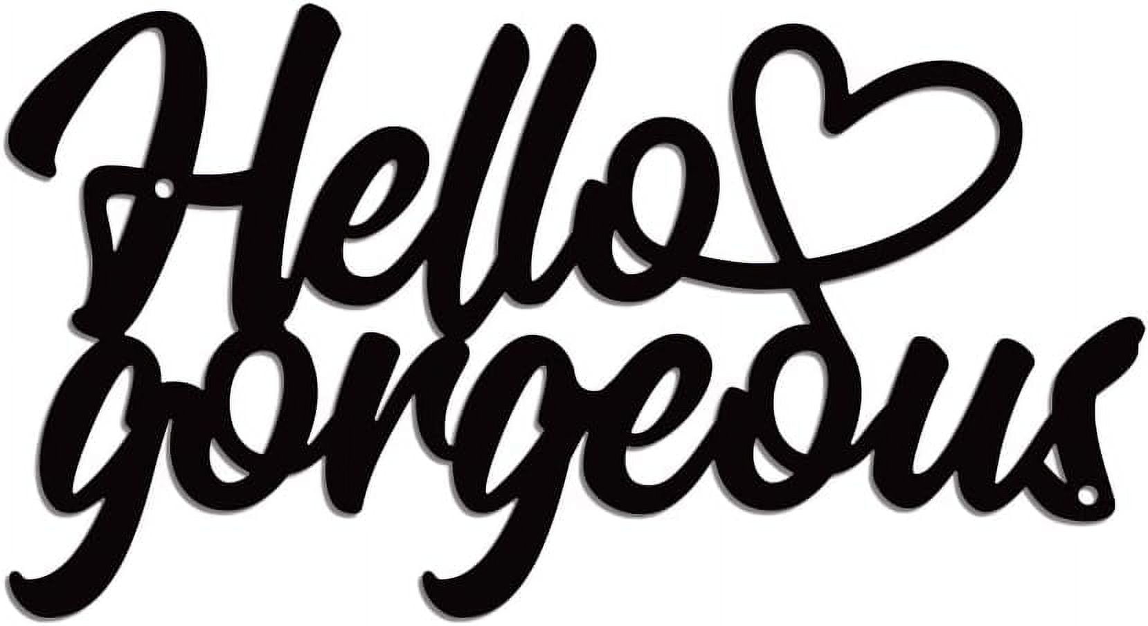 Metal Hello Gorgeous Wall Art Decor Iron Metal Words with Hello ...