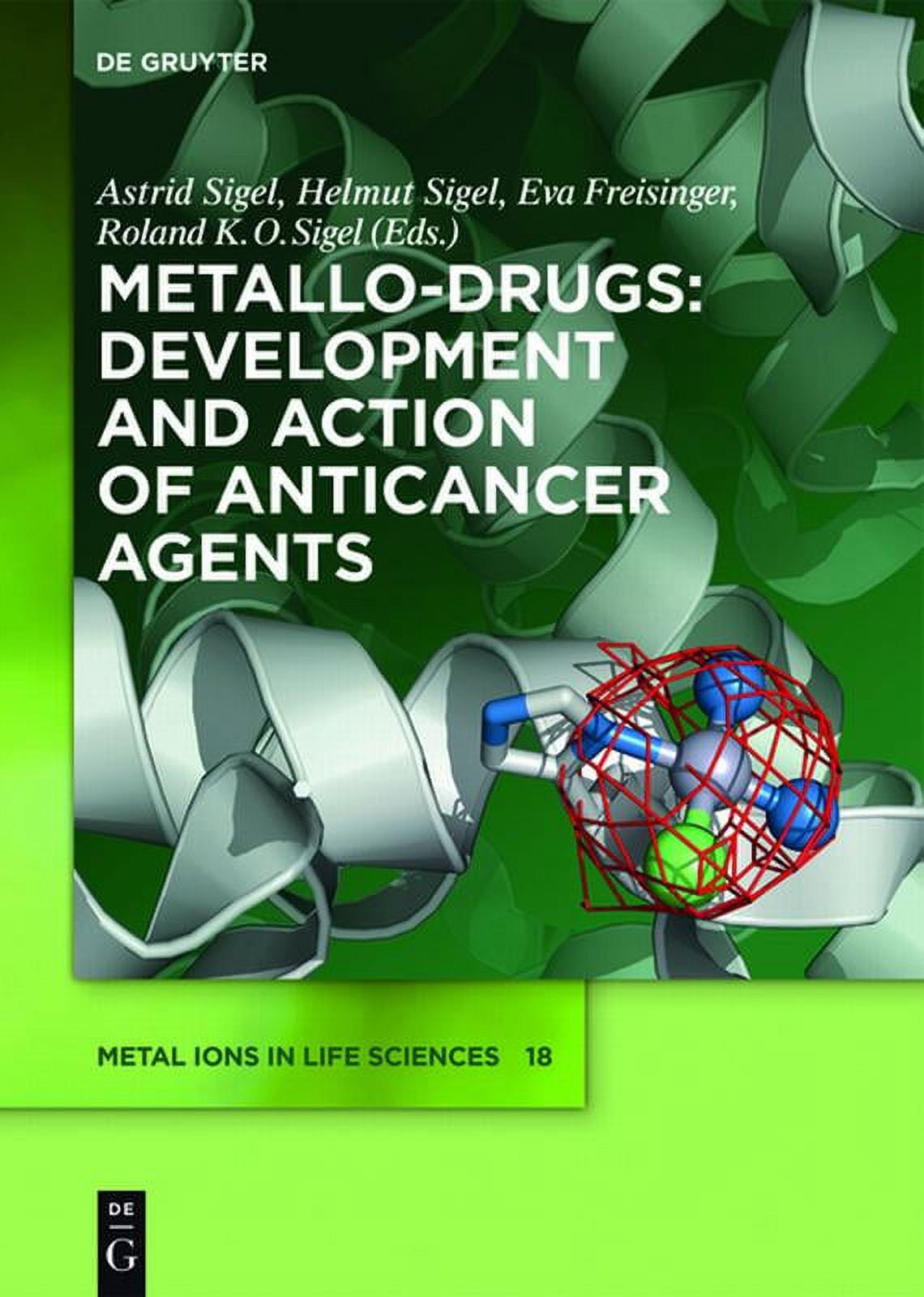 Metal Ions in Life Sciences Metallo-Drugs: Development and Action of ...
