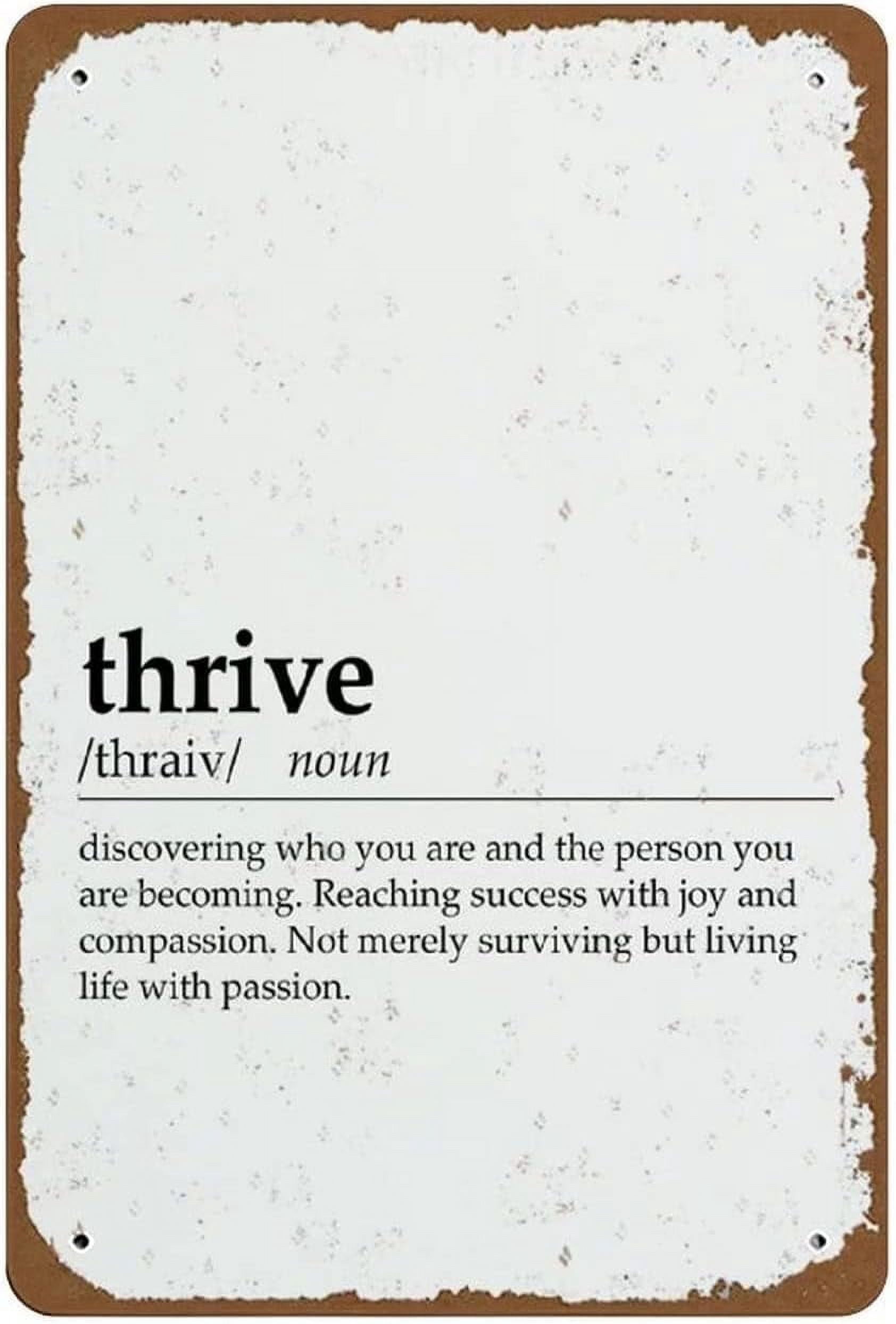 Metal Poster Plaque Thrive Definition Inspirational Decor Thrive Poster ...