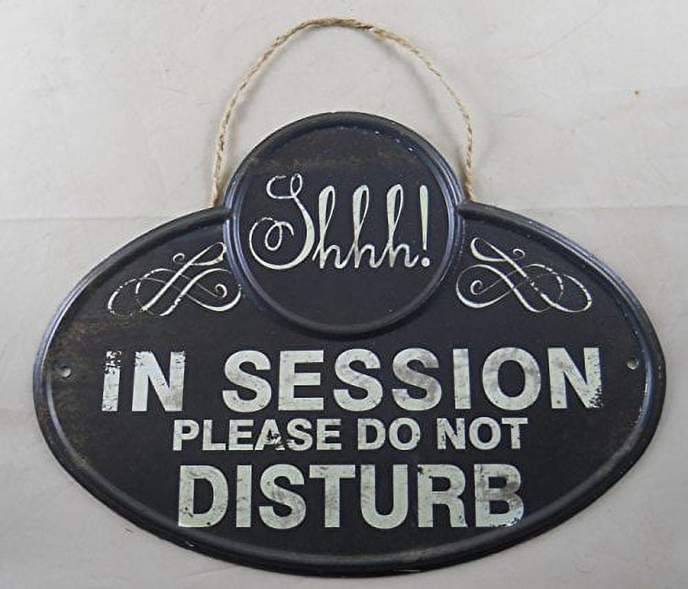 Metal "SHHH! IN SESSION PLEASE DO NOT DISTURB" Hanging Sign - Walmart.com