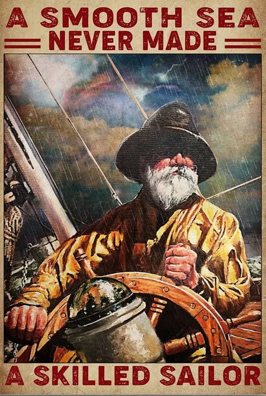 Metal Sign A Smooth Sea Never Made Skilled Sailor Sign Vintage Sign ...
