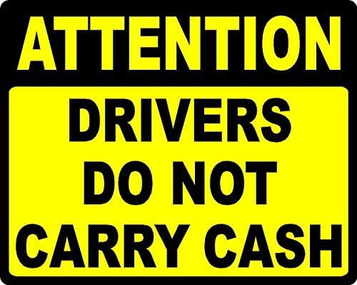 Metal Sign Attention Drivers Do Not Carry Cash Decal sign for Outdoor ...