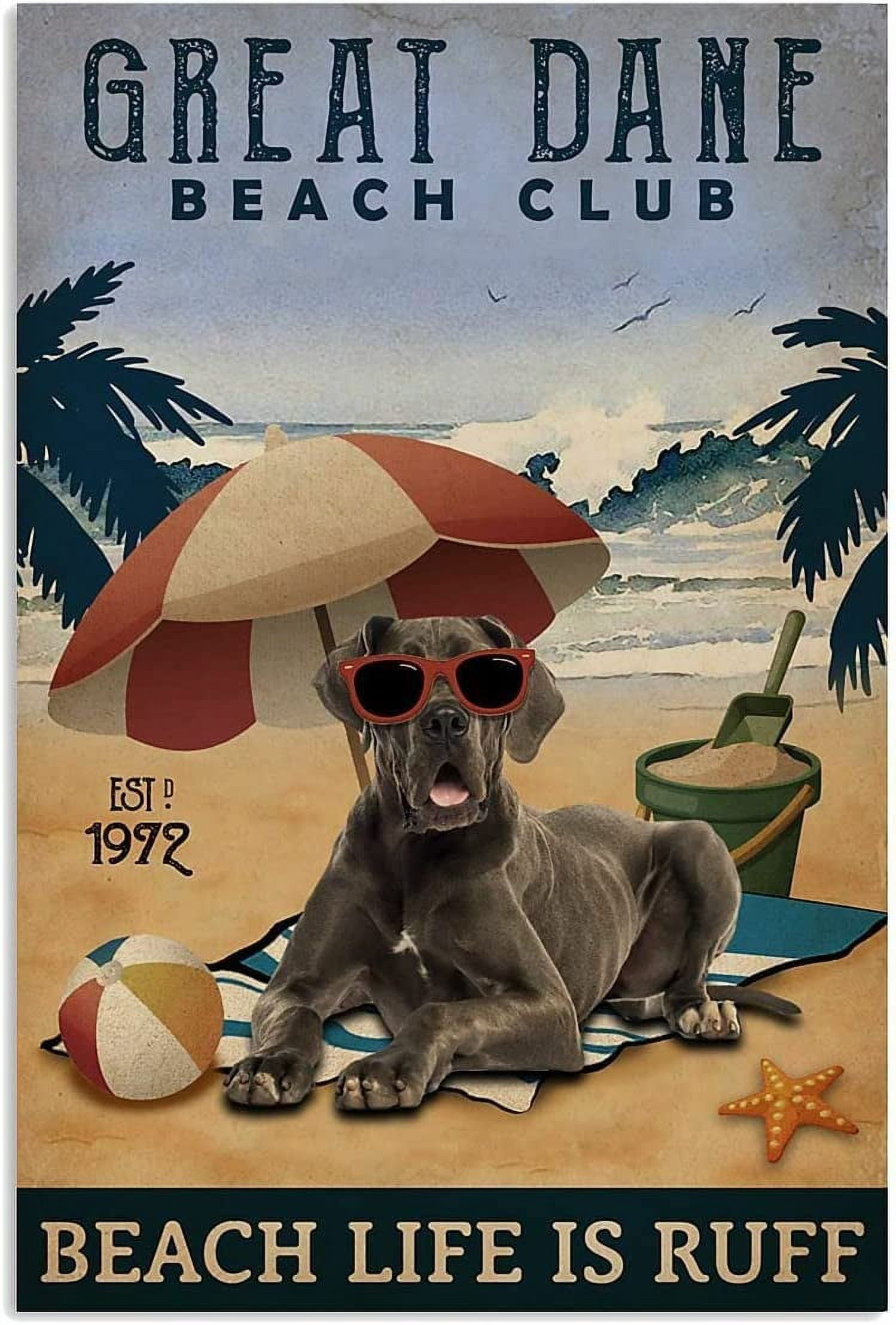 Metal Sign Beach Club Is Ruff Great Dane Sign Vintage Funny Sign Retro ...