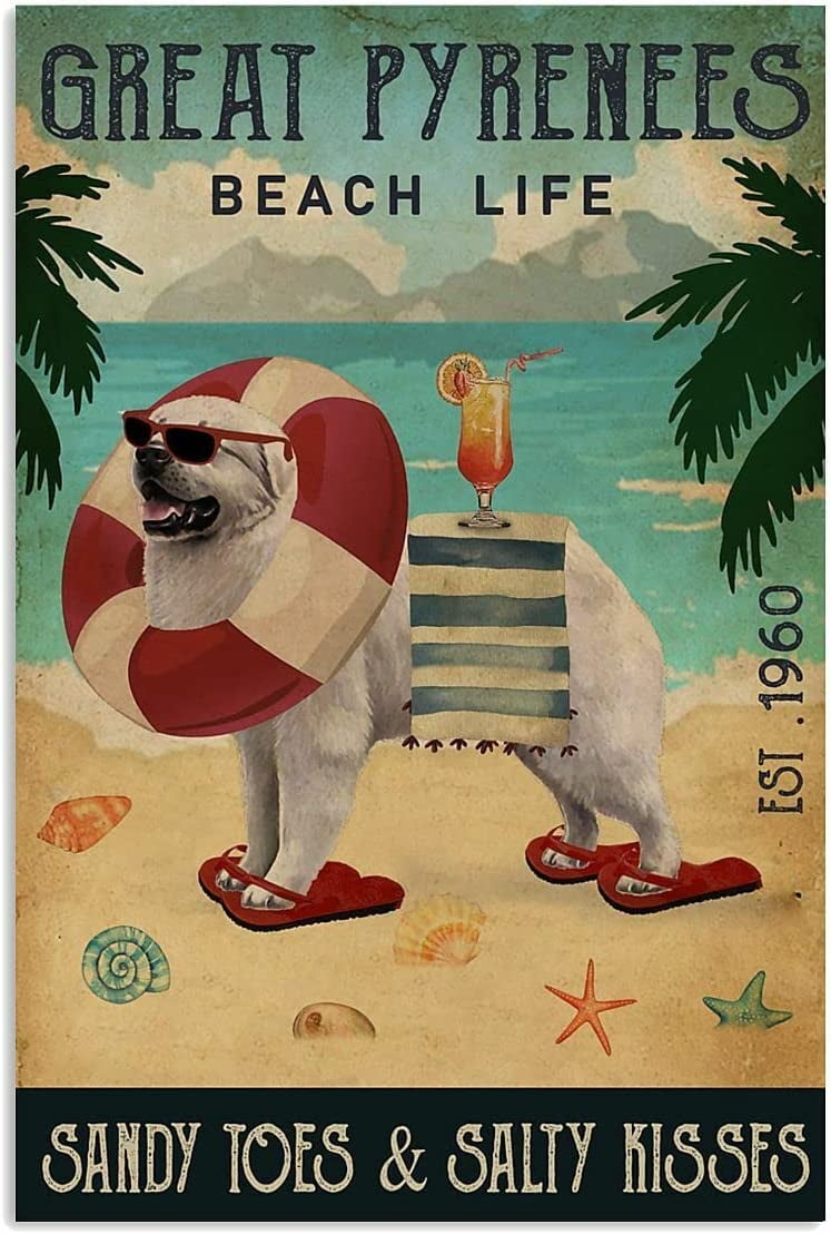 Metal Sign Beach Cocktail Life Great Pyrenees Sign Vintage Funny Sign ...