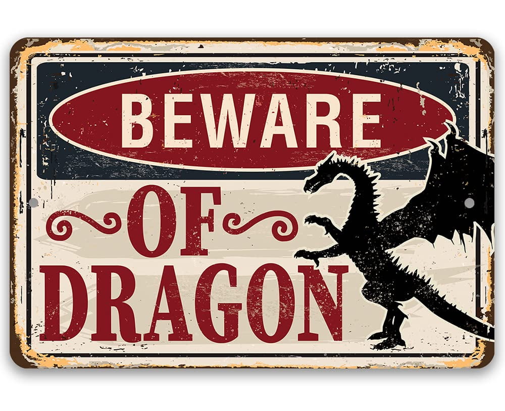 Metal Sign - Beware Of Dragon - Durable Metal Sign - Use Indoor/Outdoor ...