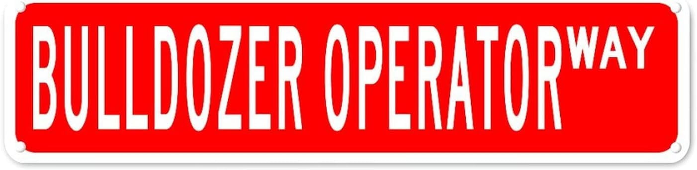 Metal Sign Bulldozer Operator WAY Vintage Signs Retro Tin Signs Plaque ...