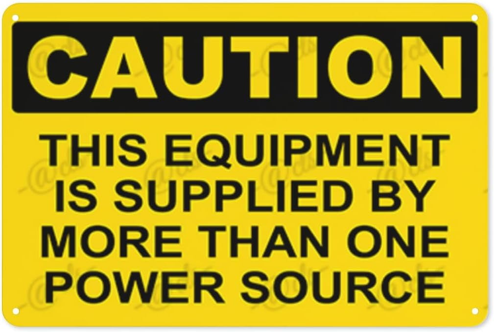 Metal Sign, Caution Sign， THIS EQUIPMENT IS SUPPLIED BY MORE THAN ONE ...