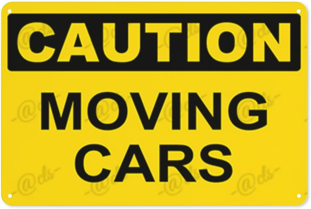 Metal Sign, Caution Sign， MOVING CARS, Waterproof, Fade and Scratch ...