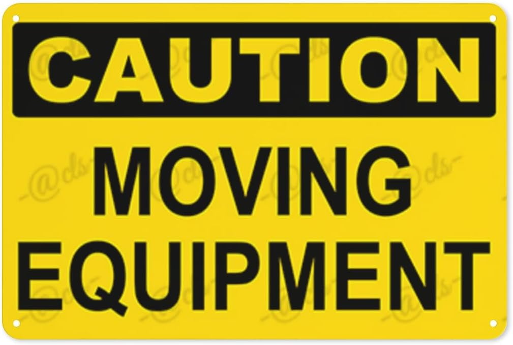 Metal Sign, Caution Sign， MOVING EQUIPMENT, for office, enterprise ...