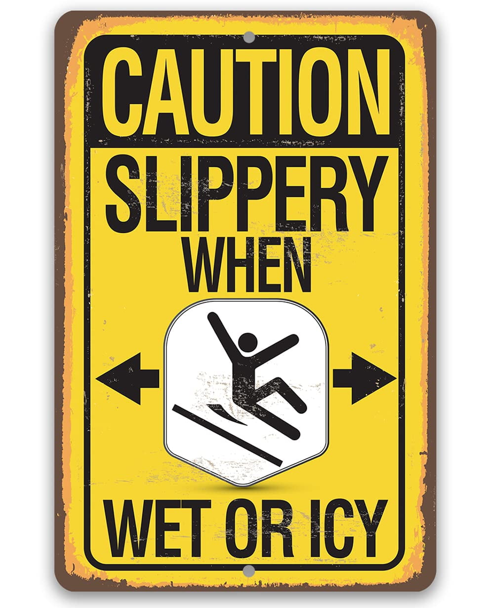 Metal Sign - Caution, Slippery When Wet Or Icy - Durable Metal Sign ...