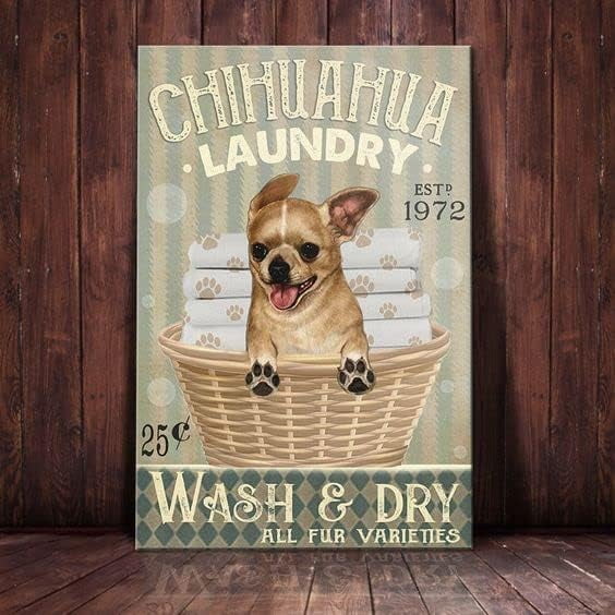 Metal Sign Chihuahua Dog Laundry Company Vintage Tin Sign Funny Signs ...