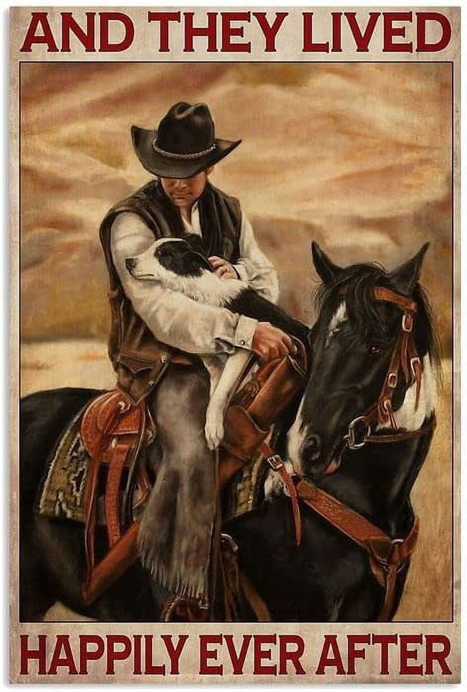 Metal Sign Cowboy And Dog And They Lived Happily Ever After Sign ...