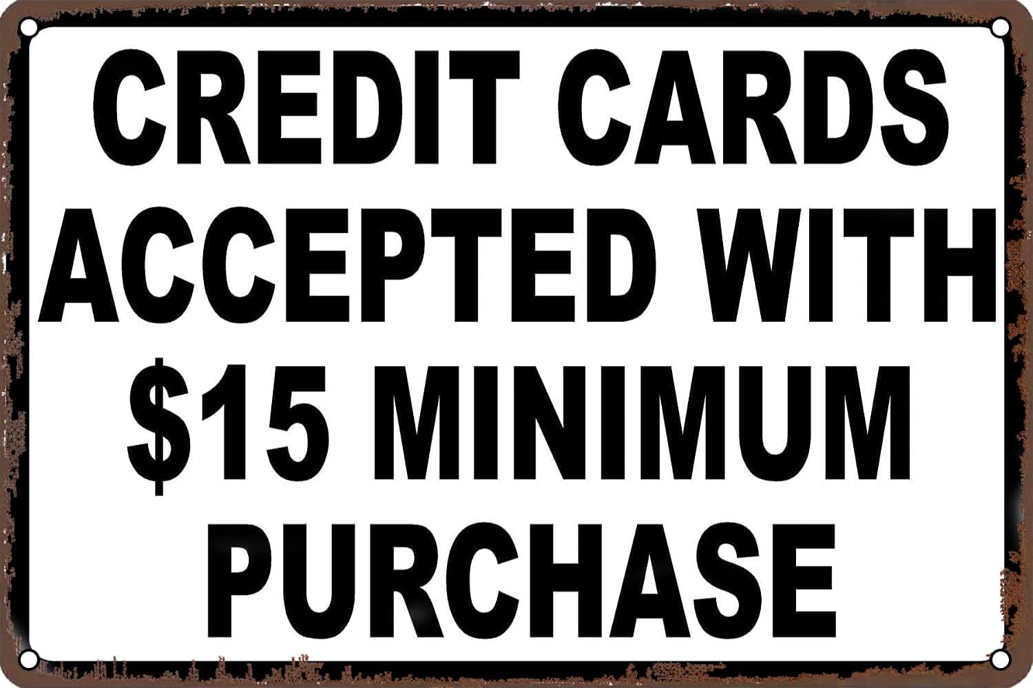 Metal Tin Sign Credit Cards Accepted with $15 Minimum Purchase Signs ...