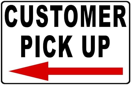 Metal Sign Customer Pick Up With Left Directional Arrow Sign for ...