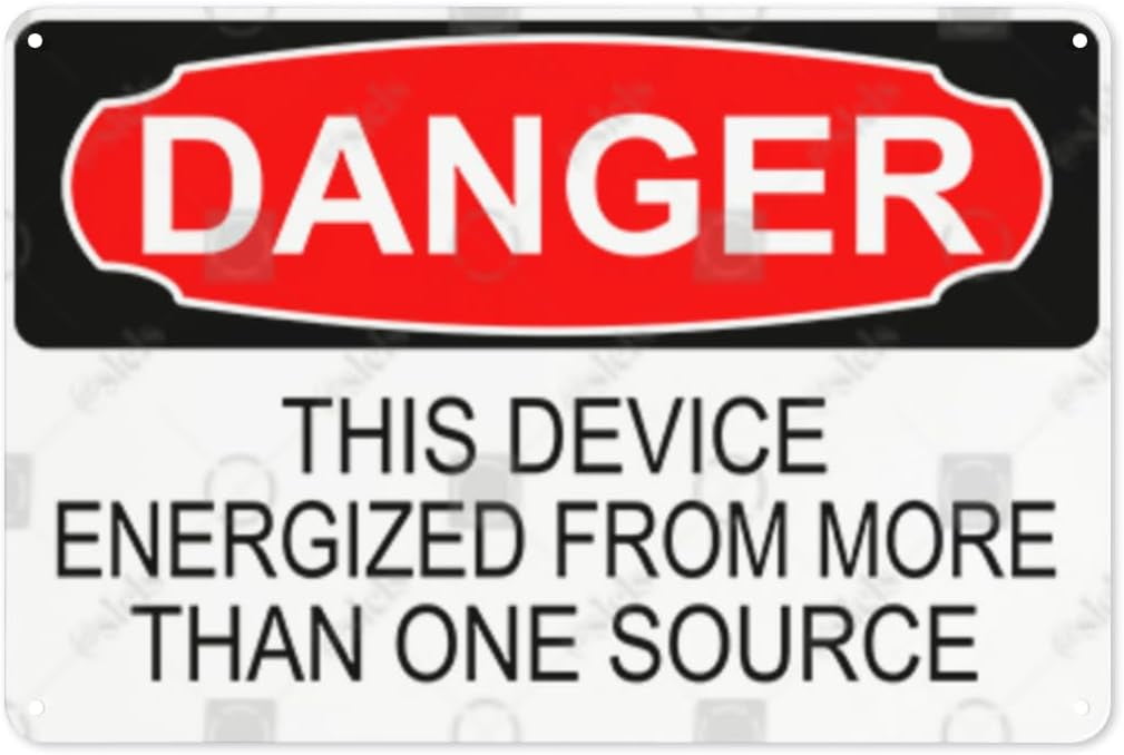 Metal Sign, Danger Sign - THIS DEVICE ENERGIZED FROM MORE THAN ONE ...