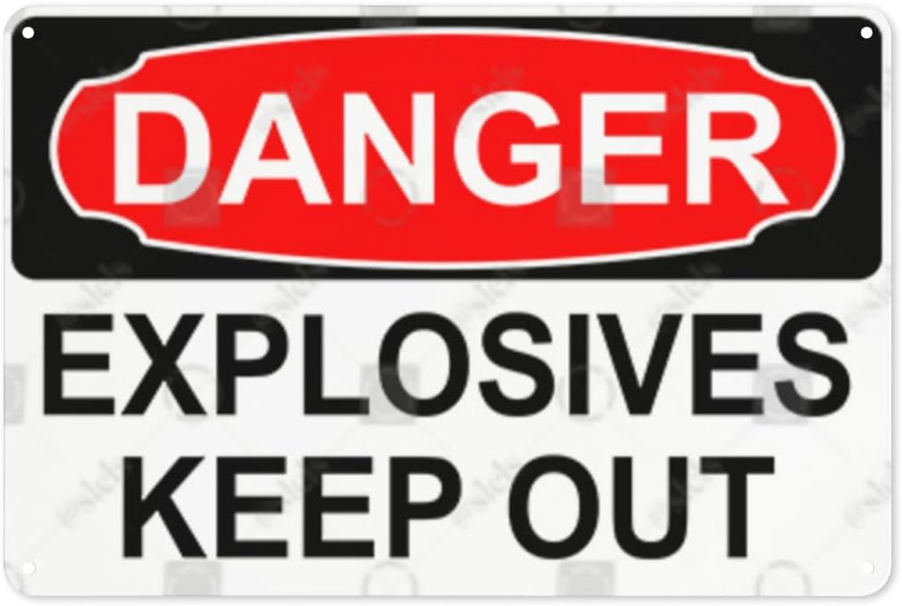 Metal Sign, Danger Sign - EXPLOSIVES KEEP OUT, Waterproof, Fade and ...