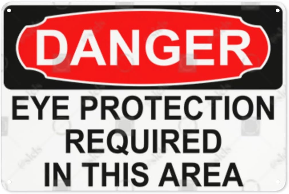 Metal Sign, Danger Sign - EYE PROTECTION REQUIRED IN THIS AREA ...