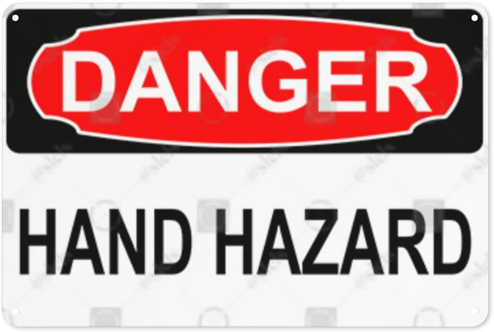 Metal Sign, Danger Sign - HAND HAZARD, Rust Free With 4 Pre-drilled ...
