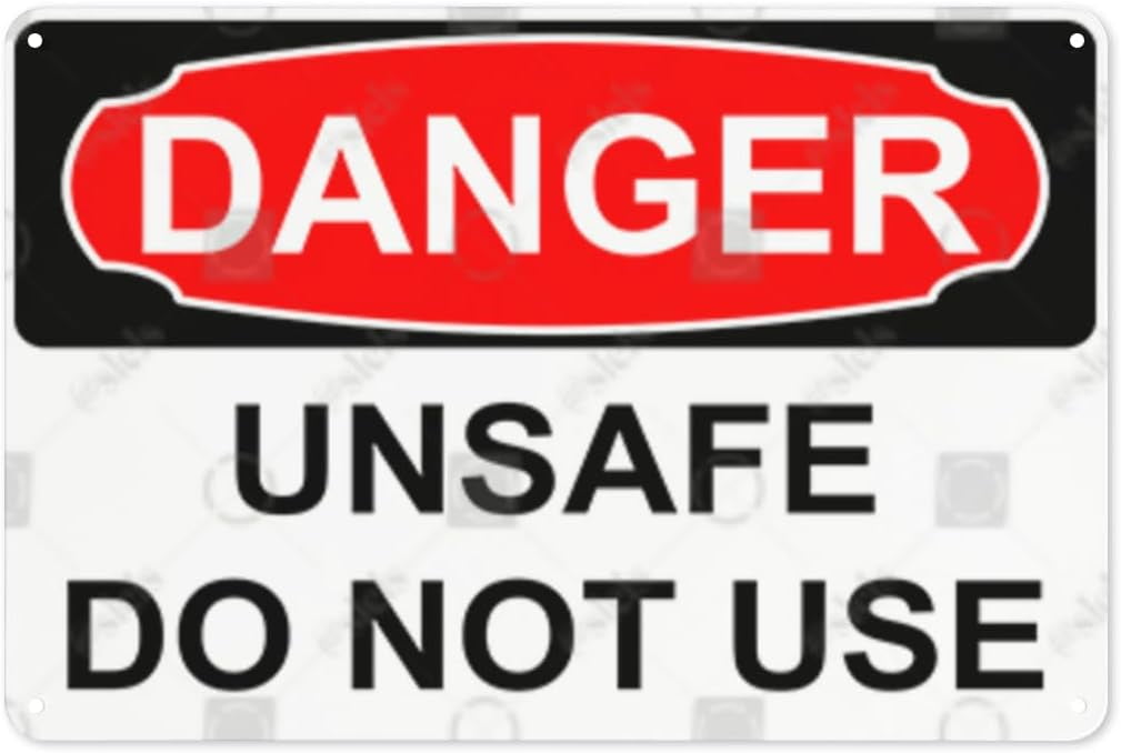 Metal Sign, Danger Sign - UNSAFE DO NOT USE, Rust Free With 4 Pre ...