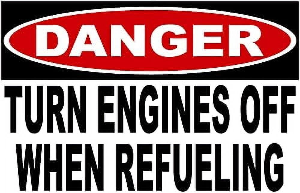 Metal Sign Danger Turn Engines Off When Refueling Decal Sign for ...
