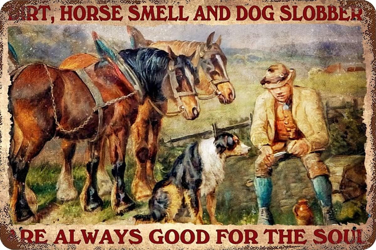 Metal Sign Decor Horse Riding Dirt Horse Smell and Dog Slobber are ...