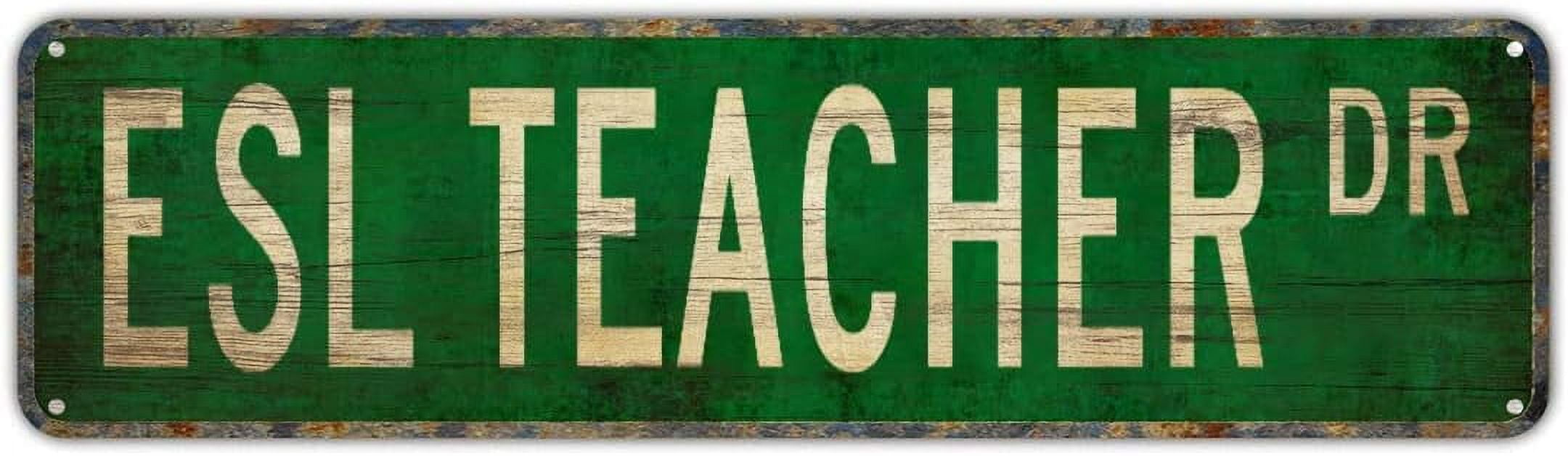 Metal Sign ESL TEACHER DR Vintage Signs Retro Tin Signs Art Plaque ...