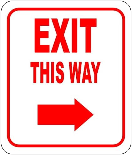 Metal Sign Exit This Way - Right Arrow Sign - Direction for Exit Sign Notice Sign Engineer Grade ...