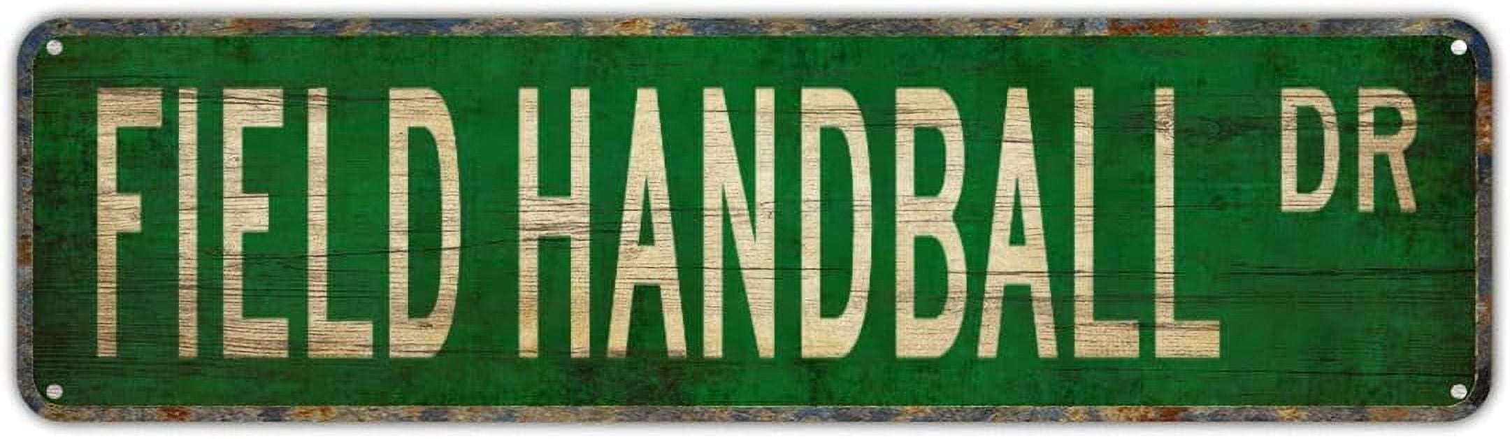 Metal Sign FIELD HANDBALL DR Vintage Tin Signs Plaque for Bedroom ...