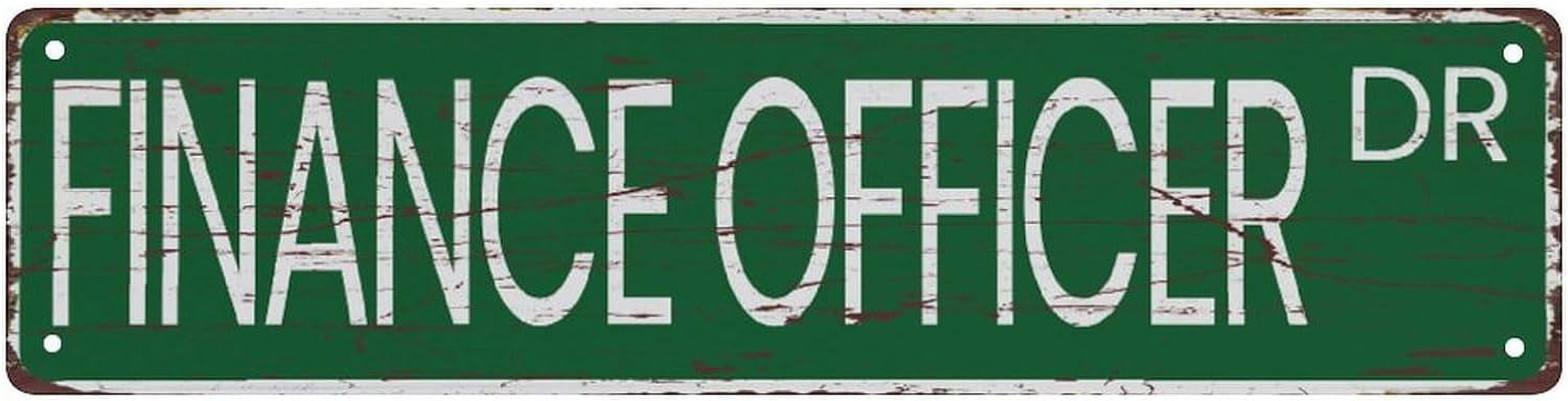 Metal Sign Finance Officer Classic Retro 4 X 16 Inch Vintage Tin Signs ...