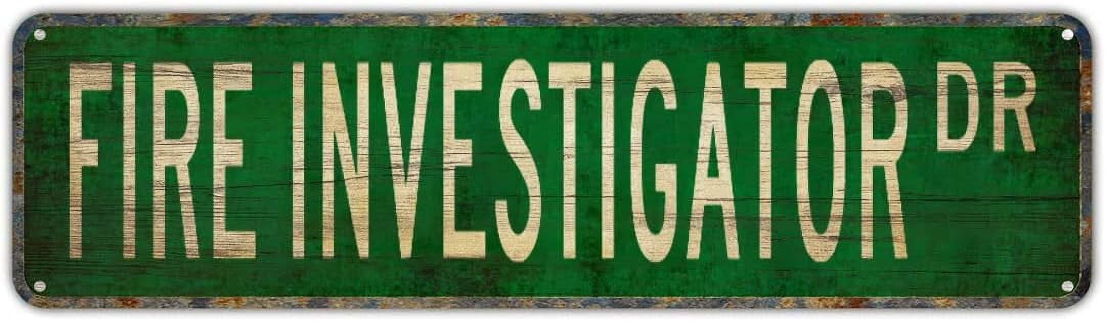 Metal Sign Fire Investigator Dr Art Plaque Aluminum Sign Metal Plate ...