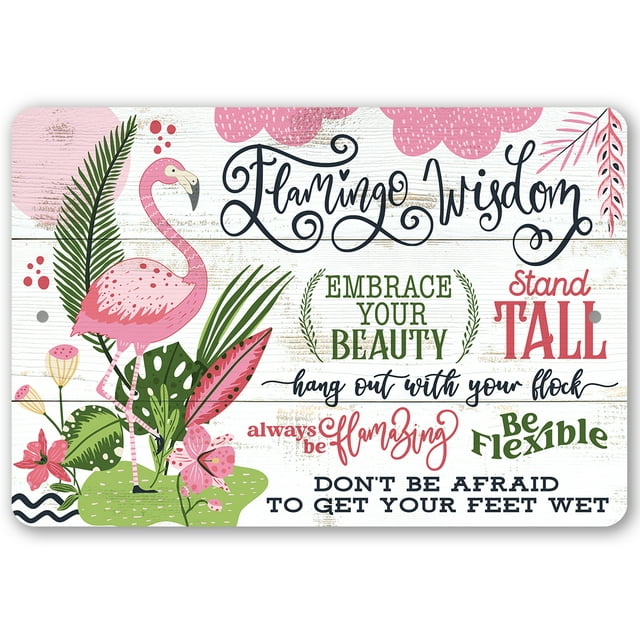Metal Sign - Flamingo Wisdom - Durable Metal Sign - Use Indoor/Outdoor ...