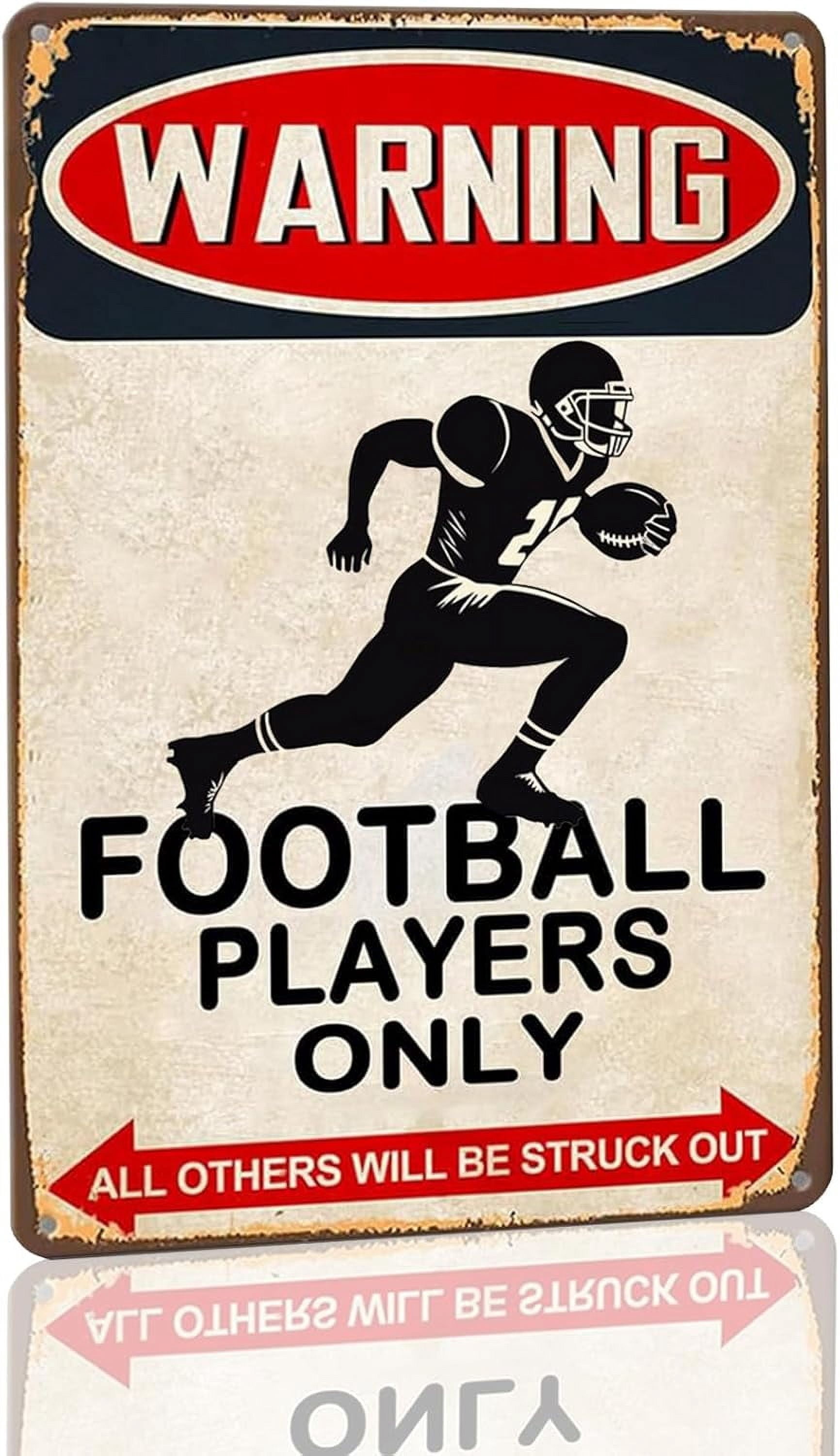Metal Sign Funny Football Sign for Boys Room Man Cave Football Players ...
