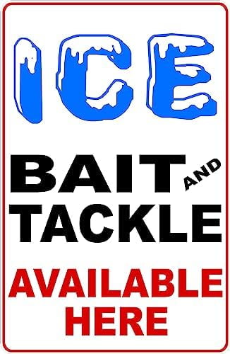 Metal Sign Ice Bait And Tackle Available Here Sign for Outdoor & Indoor ...