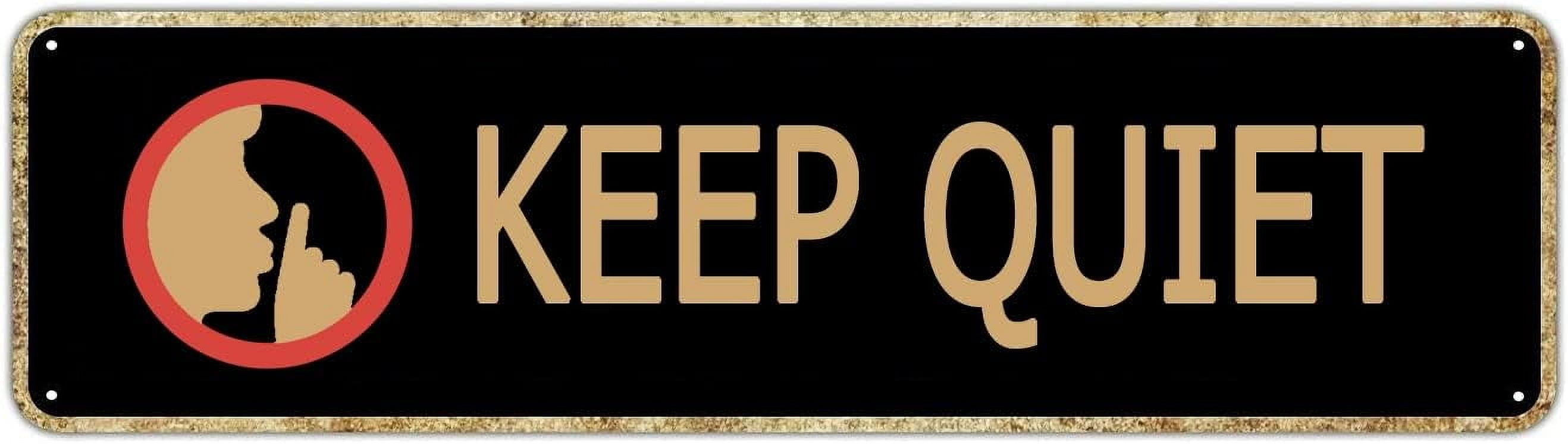 Metal Sign Keep Quiet Vintage Signs Retro Tin Signs Art Plaque Aluminum ...