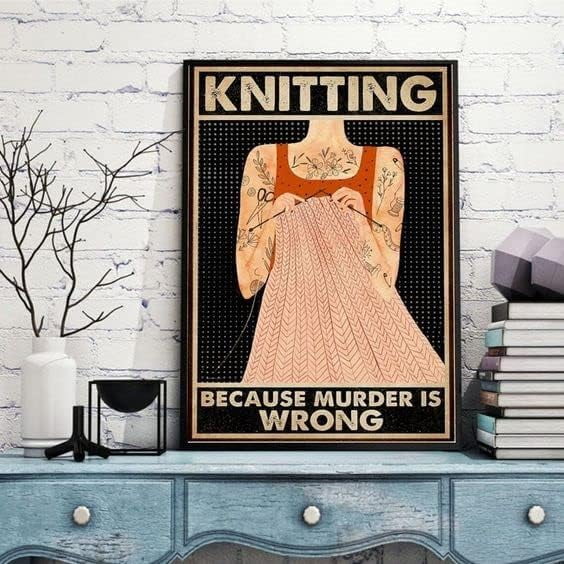 Metal Sign Knitting Because Murder Is Wrong Vintage Kitchen Signs Wall ...