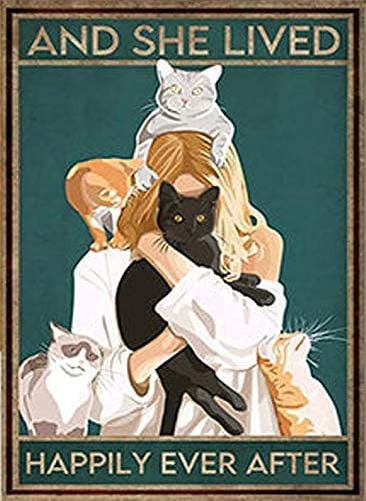 Metal Sign and She Lived Happily Ever After Poster cat Poster cat Cute ...